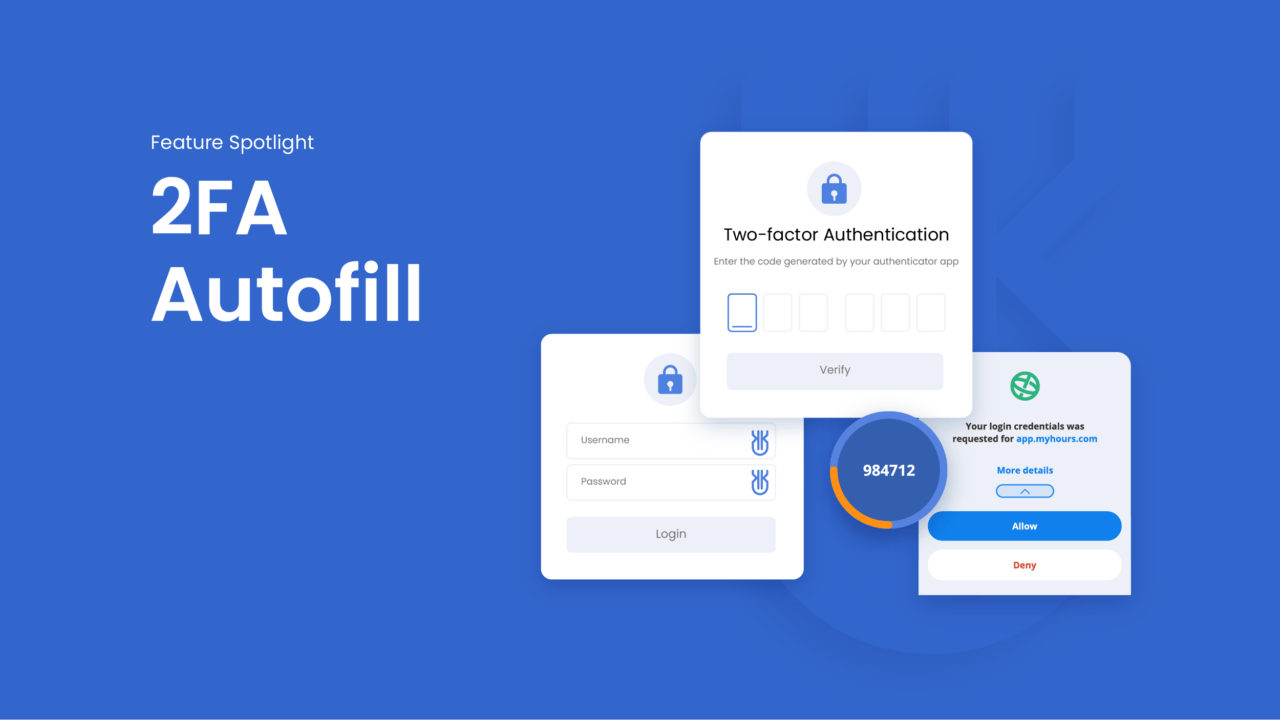 Automate Two Factor Authentication Process With 2FA Autofill Automate Two Factor Authentication Process With 2FA Autofill